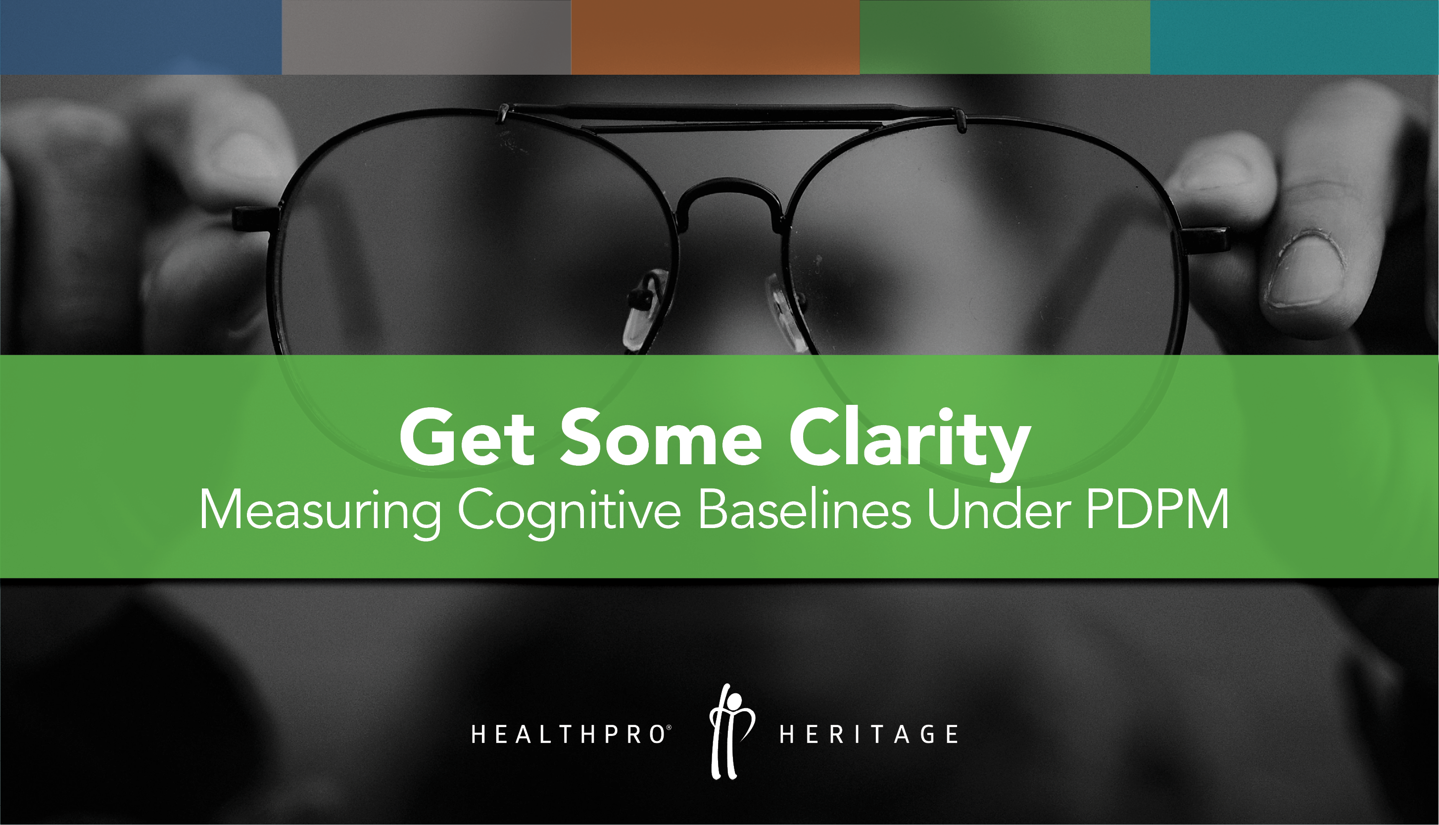 Get Some Clarity Measuring Cognitive Baselines Under Pdpm